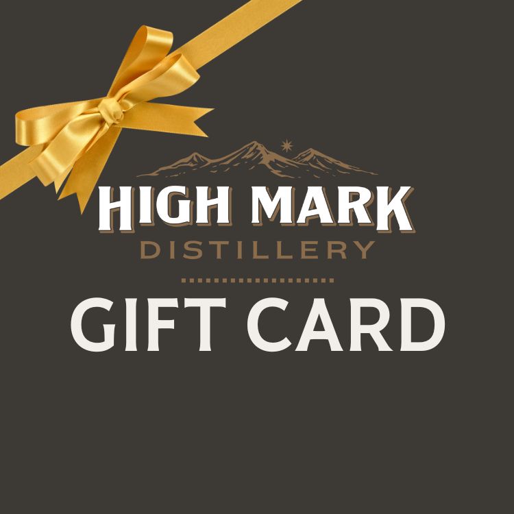 GIFT CARDS – High Mark Distillery & Barrel House